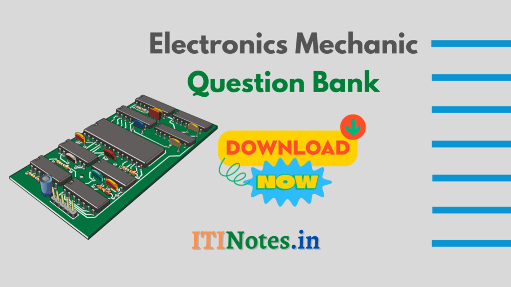 ITI Electronics Mechanic Question Bank【PDF Download】
